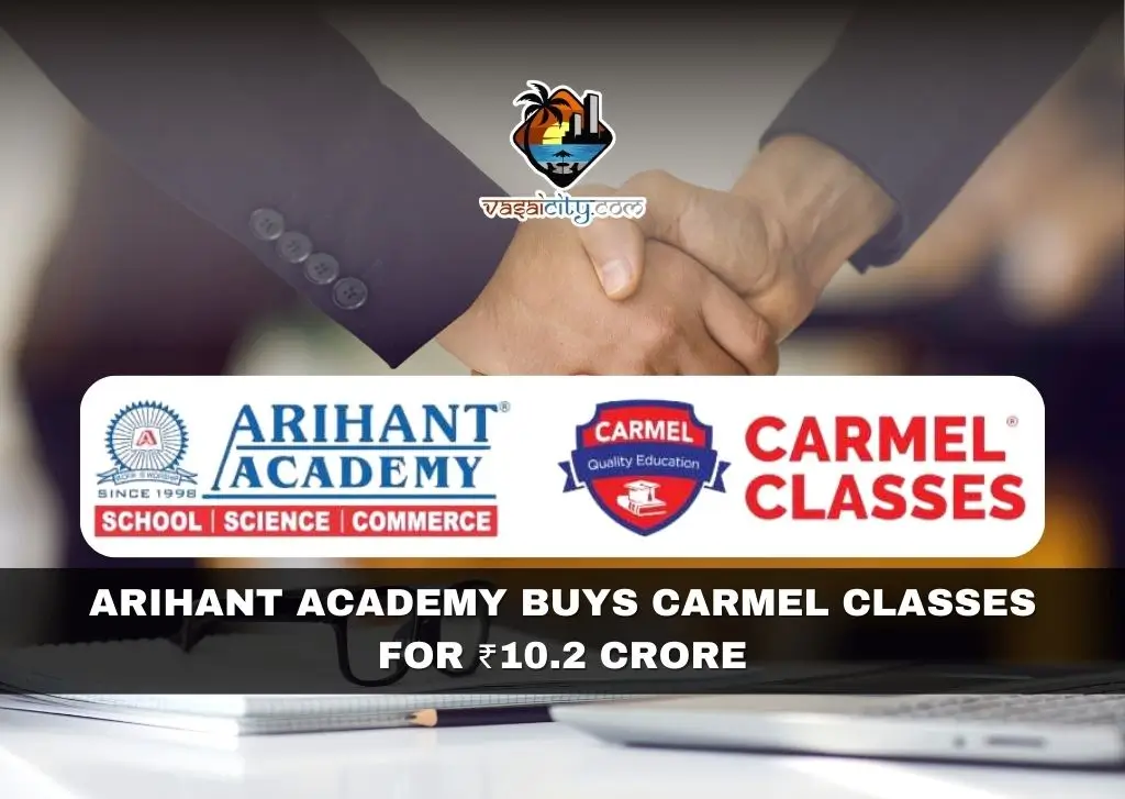 Arihant Academy Buys Carmel Classes for ₹10.2 Crore | VasaiCity.com