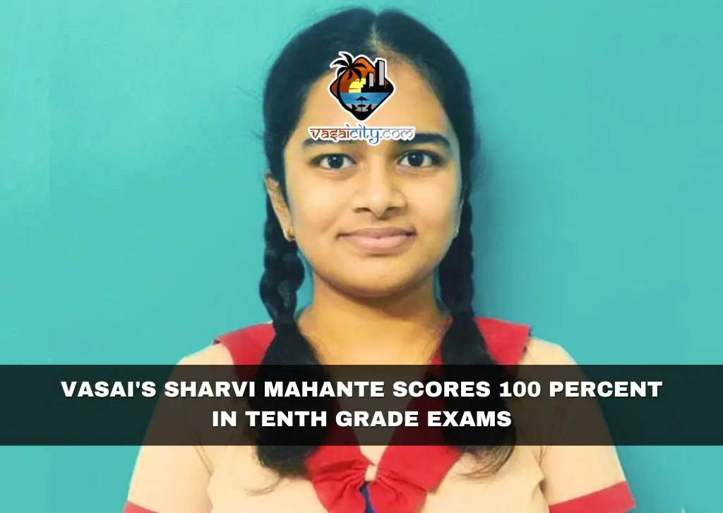 Vasai's Sharvi Mahante Scores 100 Percent in Tenth Grade Exams | VasaiCity.com